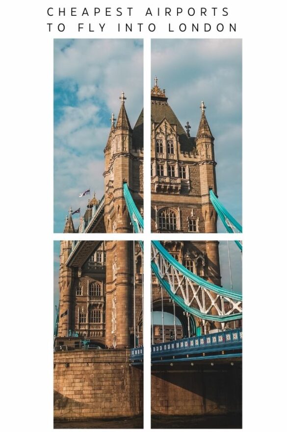 6 Cheapest Airports to Fly Into London (Updated 2023) - Global Viewpoint