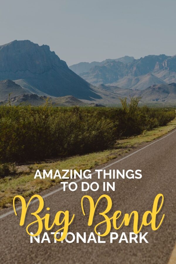 12 Must-Do Experiences in Big Bend National Park