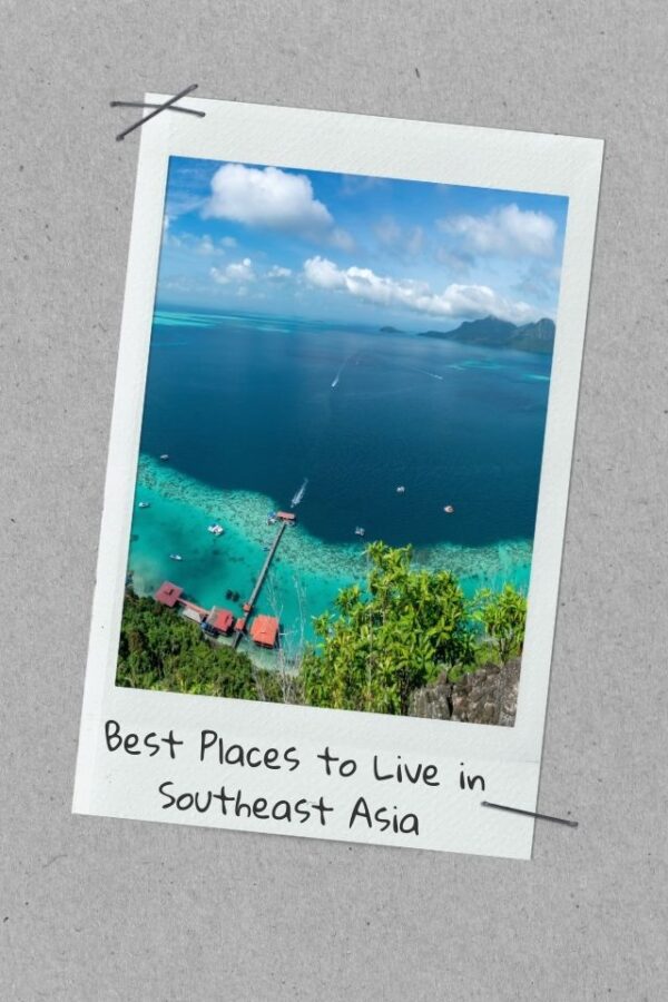 10 Enchanting Places to Live in Southeast Asia That Feel Like a ...