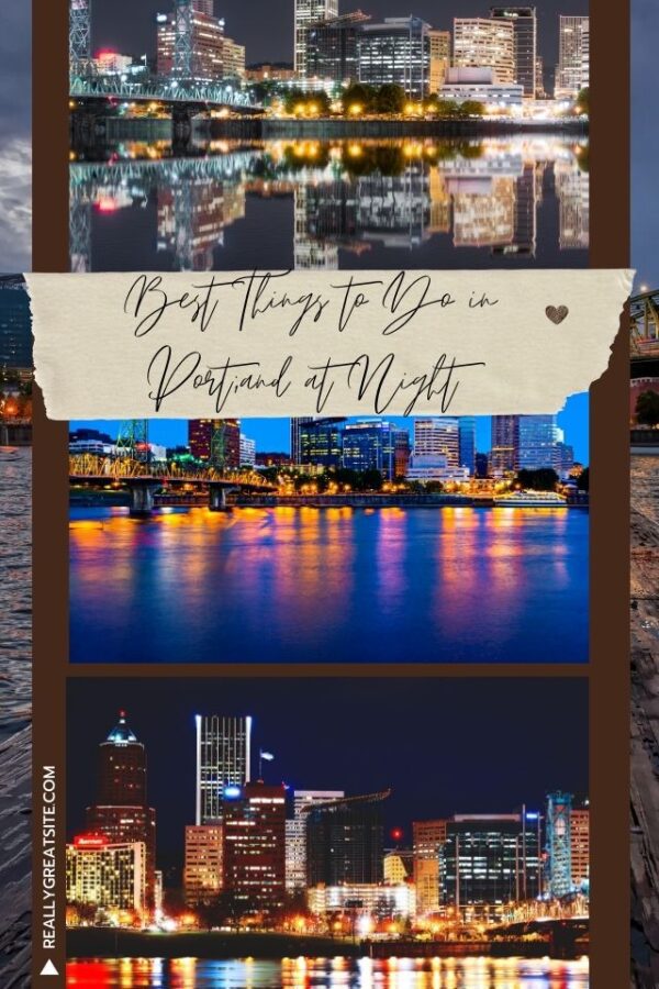 12 MUST DO Things in Portland at Night: Ultimate 2025 Guide!