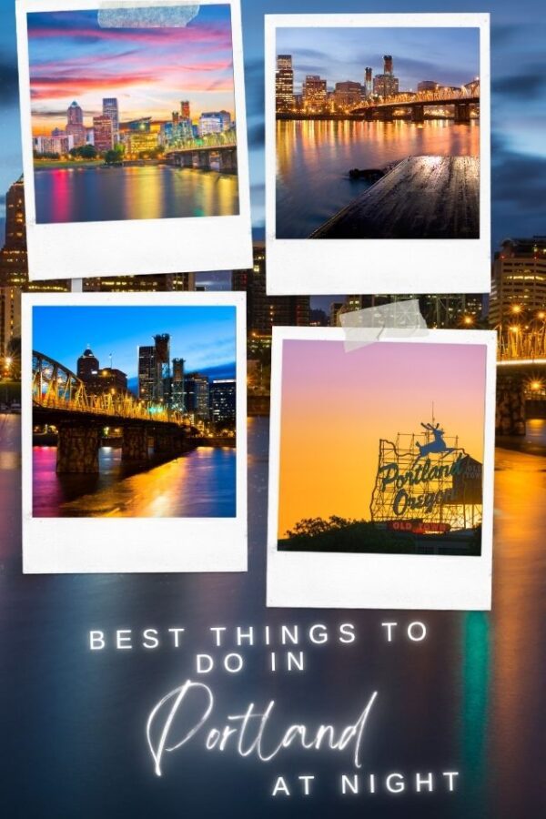 23 MUST DO Things in Portland at Night: Ultimate 2025 Guide!