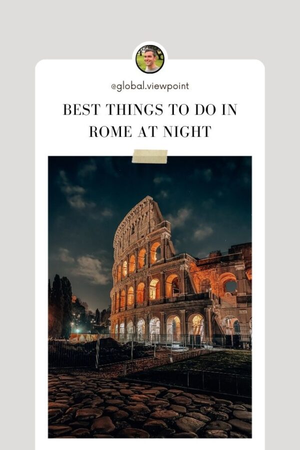 21 MAGICAL Things to Do in Rome at Night (Wait Till You See #8!)