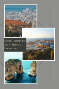 12 Best Things to Do in Beirut, Lebanon for an Unforgettable Adventure ...