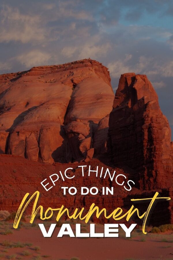12 Iconic Monument Valley Attractions & Activities to Add to Your Itinerary