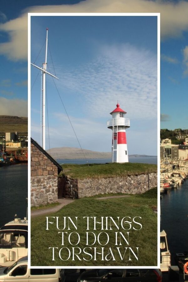 12 ICONIC Things to Do in Torshavn, Faroe Islands - Global Viewpoint