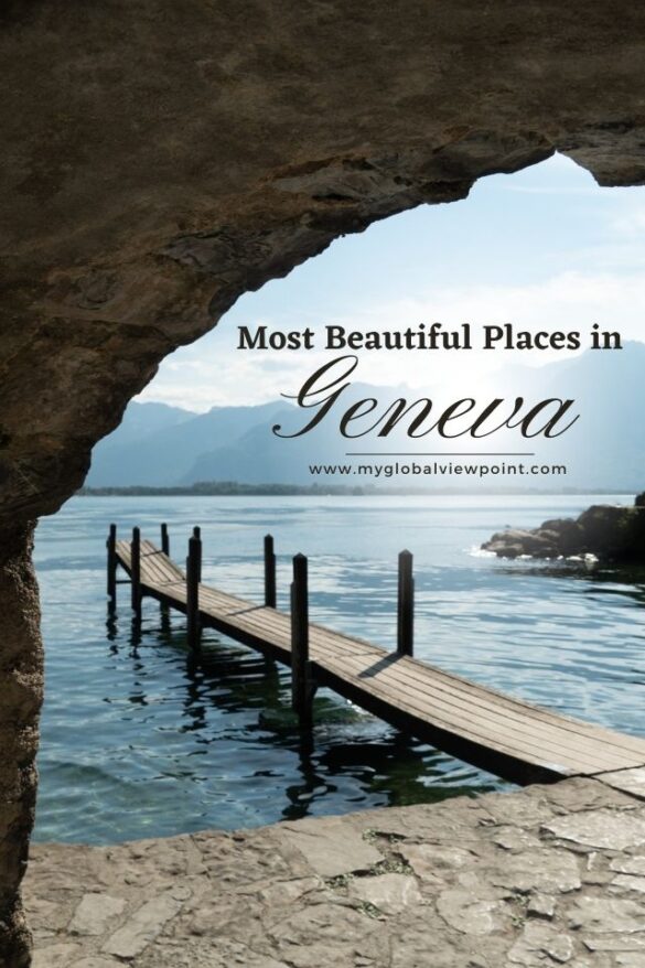 The 12 Prettiest Spots in Geneva You Won’t Believe Exist
