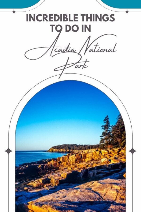 My Acadia National Park Bucket List Guide: 12 Must-Do Experiences ...