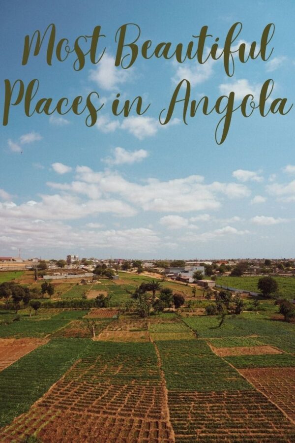 12 Picture-Perfect Places in Angola That Will Blow Your Mind