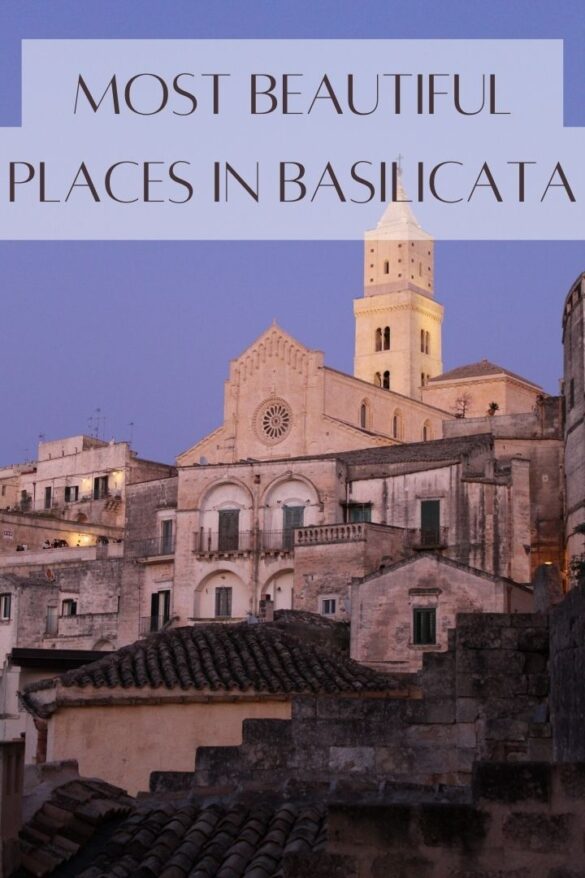 The 12 Prettiest Places in Basilicata, Italy to Visit - Global Viewpoint