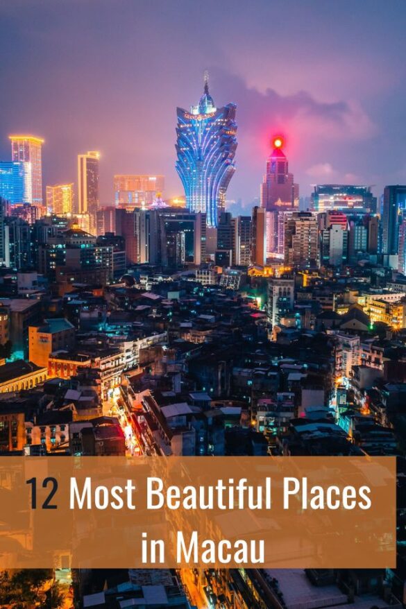 12 Enchanting Spots in Macau to Add to Your Bucket List - Global Viewpoint
