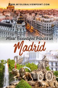 12 Amazingly Beautiful Places in Madrid That Feel Unreal - Global Viewpoint