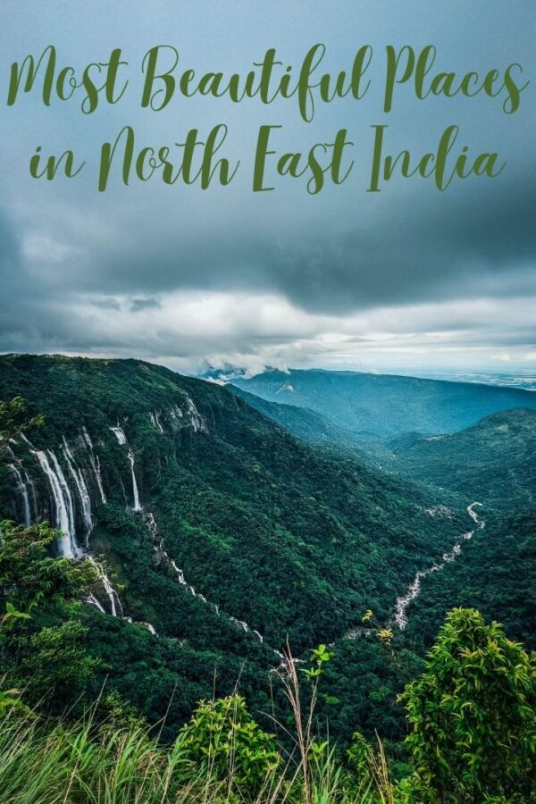 12 Epic and Beautiful Spots to See in North East India - Global Viewpoint