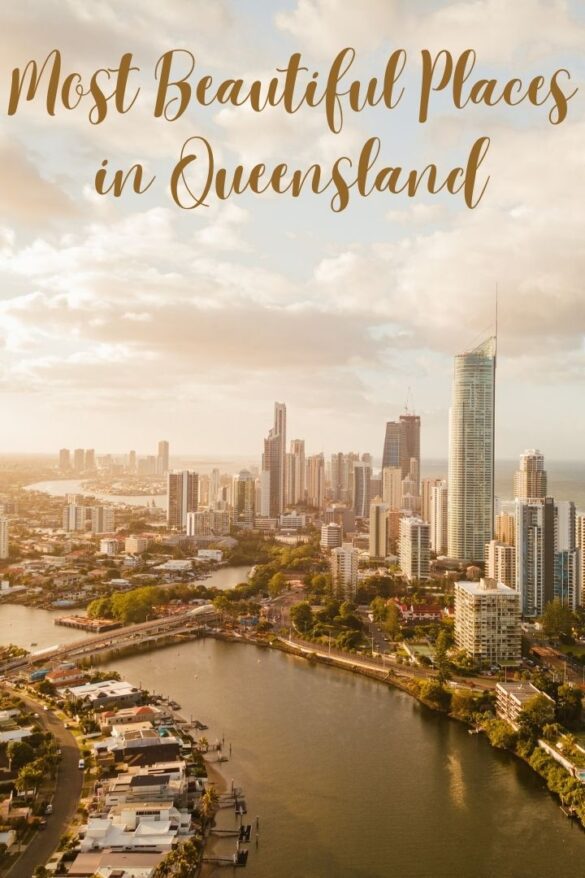 The 12 Prettiest Places in Queensland to Visit - Global Viewpoint