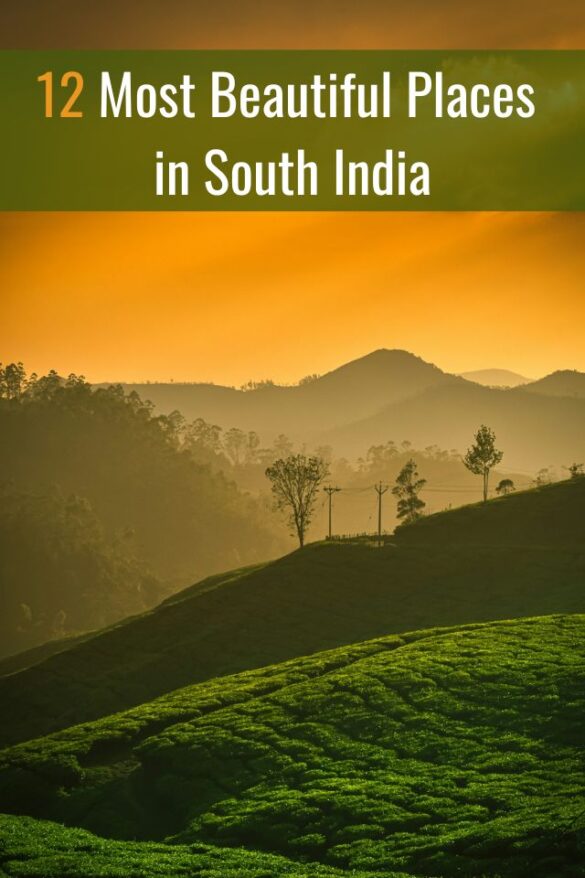12 Stunning Hidden Gems in South India You Need to See - Global Viewpoint