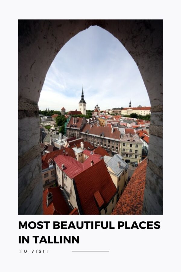 12 Epic and Beautiful Spots to See in Tallinn - Global Viewpoint