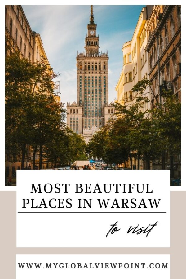 12 Absolutely Breathtaking Places to Visit in Warsaw - Global Viewpoint