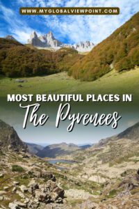 14 Most Beautiful Places in the Pyrenees (Mountain Hikes + Lakes)