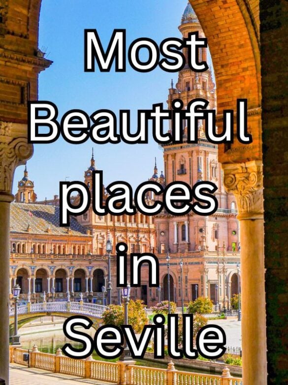 12 Stunning Hidden Gems in Seville You Need to See - Global Viewpoint