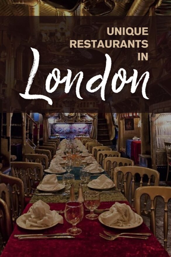 Unique Restaurants in London: 12 Cool Places to Eat - Global Viewpoint