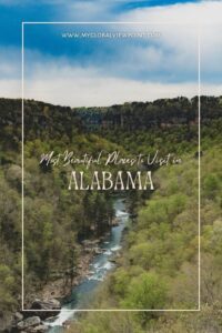 The 12 Prettiest Places in Alabama to Visit