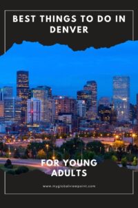 12 Must-Do Experiences in Denver For Young Adults (Millennials + Gen Z)