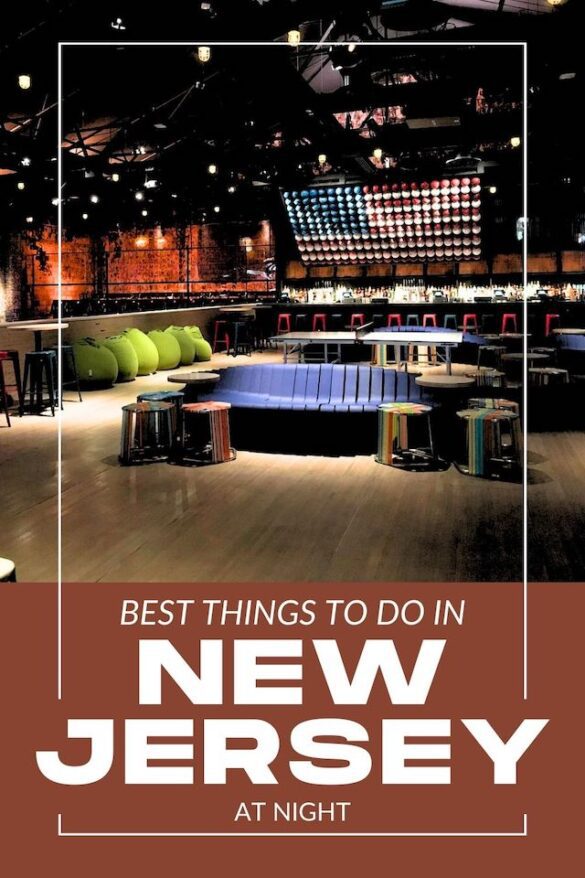 12 EPIC Things to Do in New Jersey at Night (Don't Miss #7!)