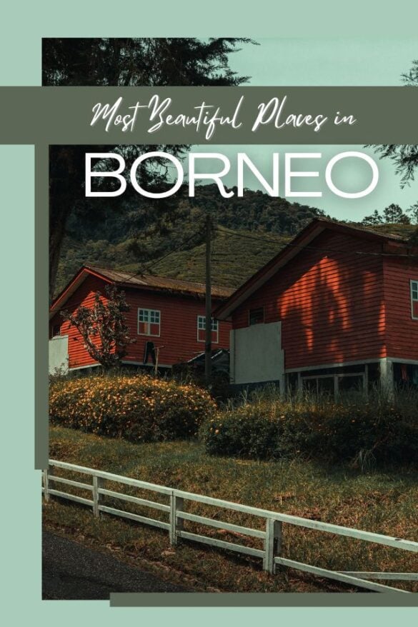 12 Must-See Destinations in Borneo in 2026