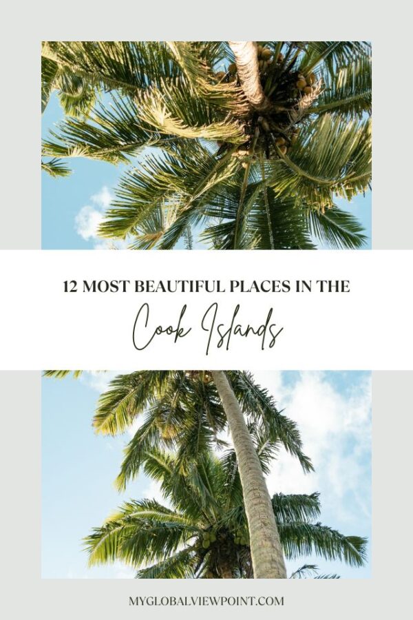 The 12 Most Mesmerizing Locations in the Cook Islands