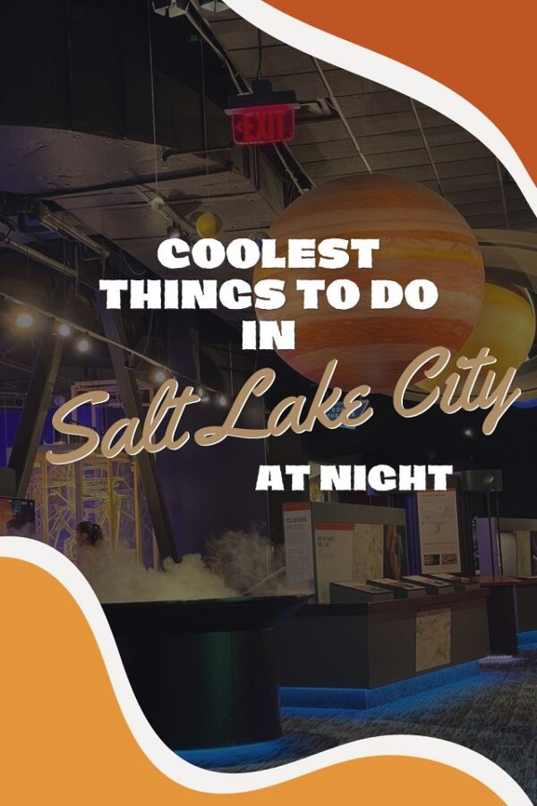 12 EPIC Things to Do in Salt Lake City at Night (Don't Miss #5!)