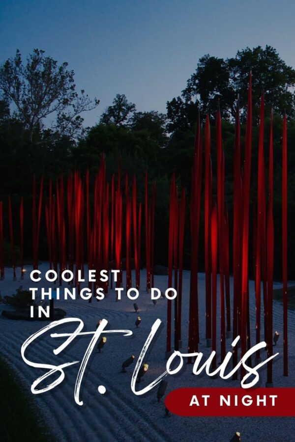 12 AMAZING Night Activities in St. Louis That'll Blow Your Mind