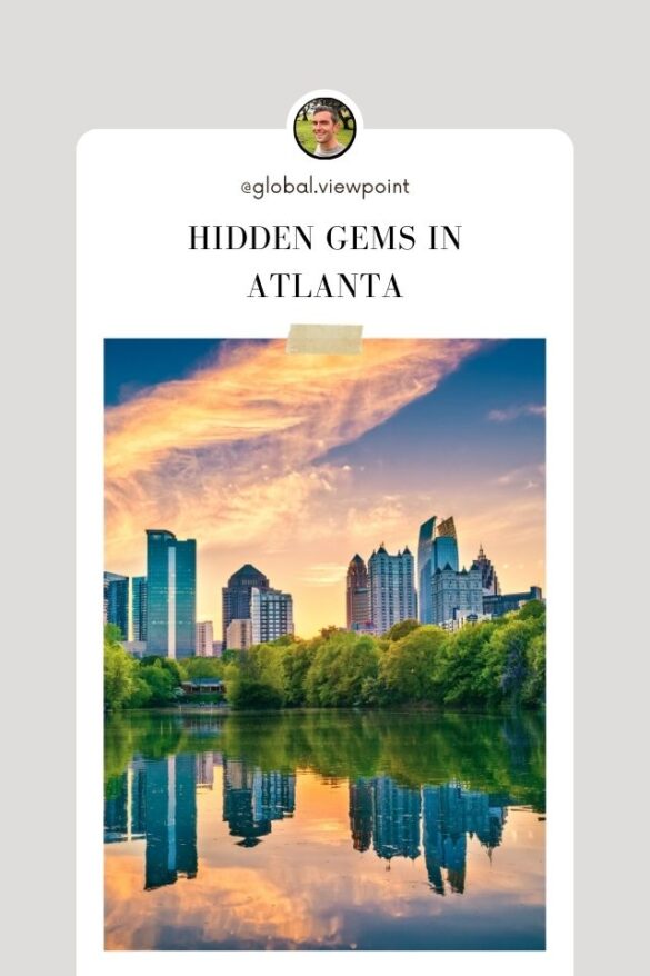 Top 12 Hidden Gems in Atlanta You Won’t Believe Exist
