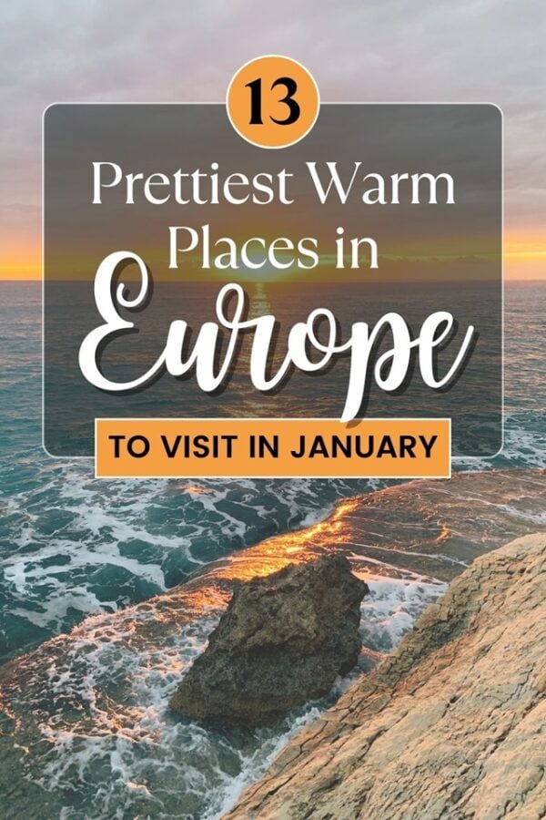 Top 13 Warm Places in Europe to Visit in January 2026 - Global Viewpoint