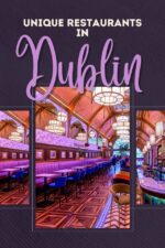 21 Unique Restaurants in Dublin, Ireland (Michelin Stars and Rooftops)