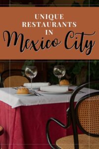 21 Unique Places to Eat in Mexico City