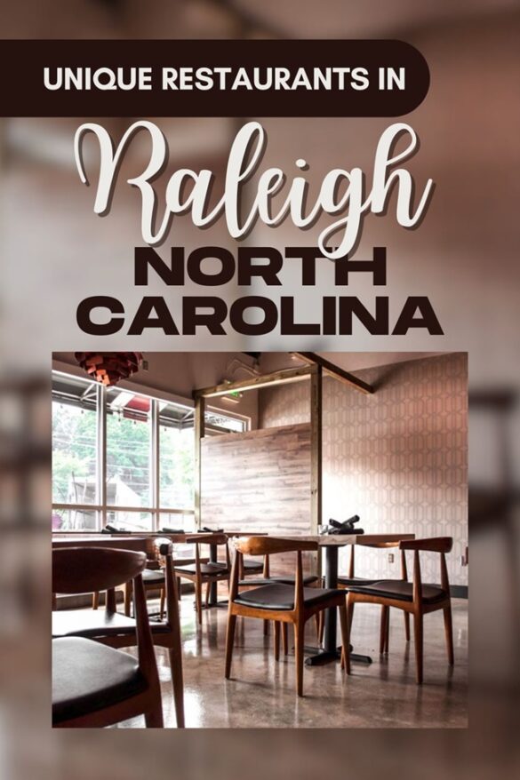 12 Cool & Unique Restaurants in Raleigh NC