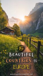 15 Best European Countries to Visit in 2026 (I’ve Visited 38)