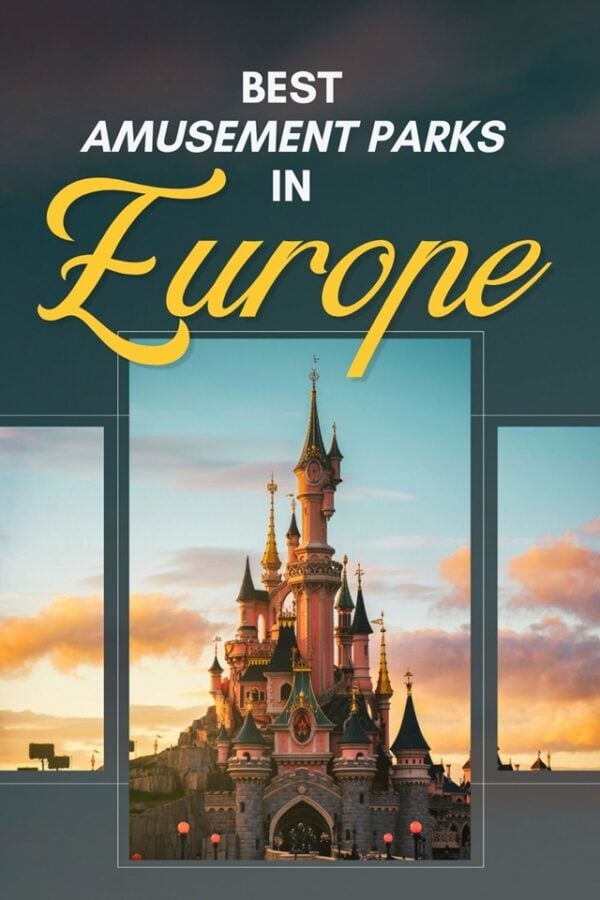 13 Jaw-Dropping Amusement Parks in Europe You Won’t Believe Exist ...