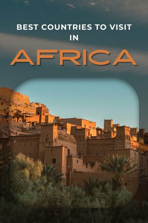 13 Picturesque Countries in Africa to Add to Your Wish List - Global ...