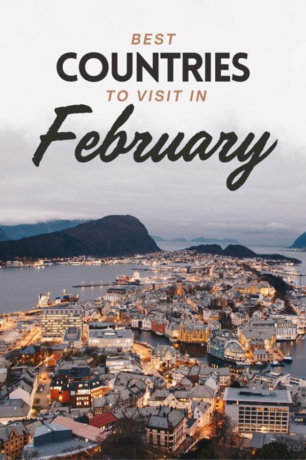 12 Epic and Beautiful Countries to See in February - Global Viewpoint
