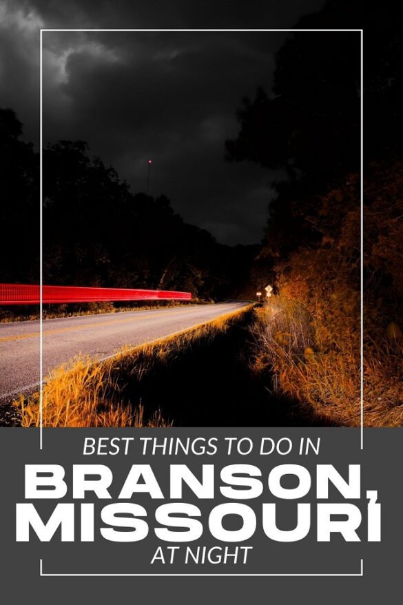 12 Surprisingly Fun Things to Do in Branson, MO at Night (2025)