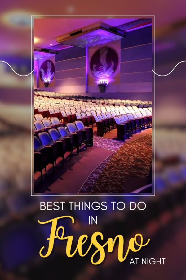 12 AWESOME Things to Do in Fresno at Night (Better Than SF!)