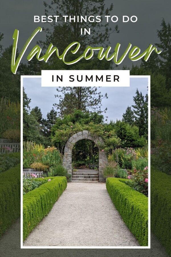 12 Best Things to Do in Vancouver for a Summer Adventure - Global Viewpoint