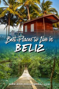 12 Top-Rated Places to Live in Belize in 2025 (And Beyond) - Global ...