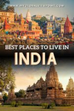 The 12 Best Places in India to Live Right Now - Global Viewpoint