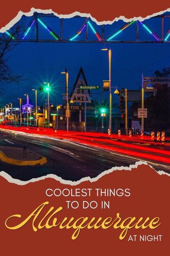 12 AMAZING Things to Do in Albuquerque at Night (Don't Skip #4!)
