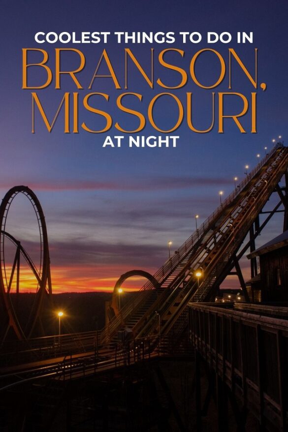 12 Surprisingly Fun Things to Do in Branson, MO at Night (2025)
