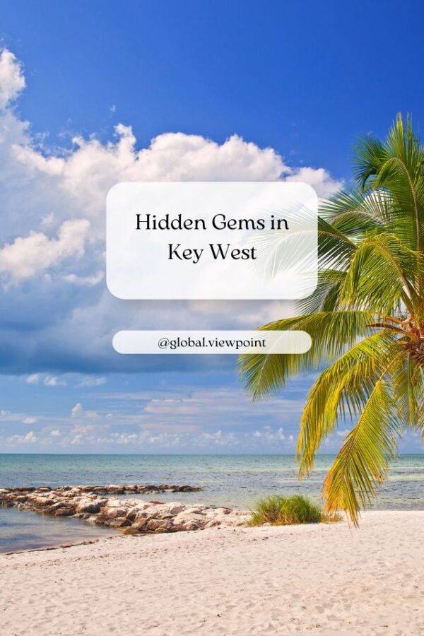 15 Awesome Hidden Gems in Key West You Won’t Believe Exist - Global ...