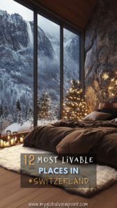 12 AMAZING Places to Live in Switzerland in 2025 - Global Viewpoint