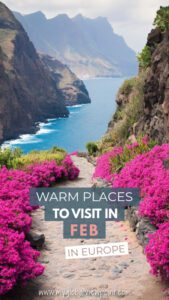 16 AMAZING Warm Places in Europe in February 2026