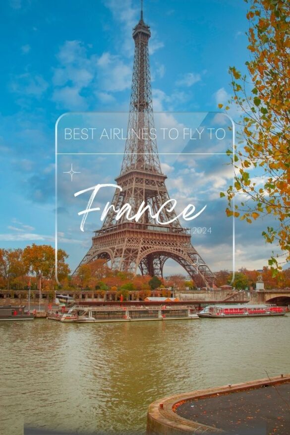 Top 10 Airlines for the Best Flights to France This Year - Global Viewpoint